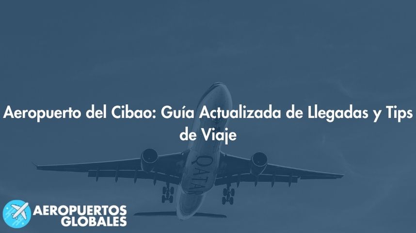 Llegadas de vuelos en Aeropuerto Internacional del Cibao