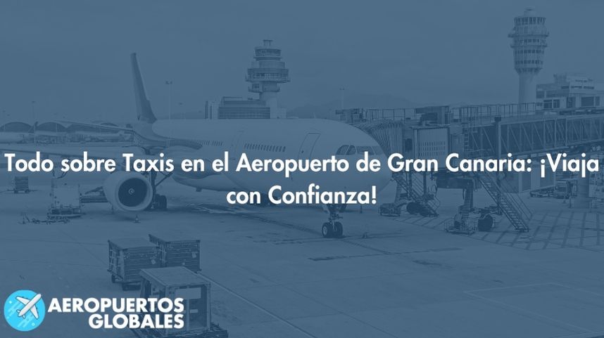 Taxi en Aeropuerto de Gran Canaria